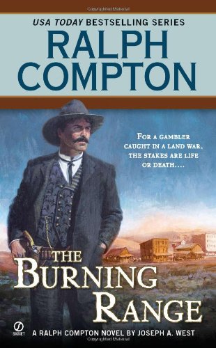 Ralph Compton the Burning Range used book by Joseph A. West: 9780451231758