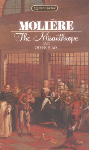 The Misanthrope and Other Plays used book by Molière: 9780451524157
