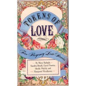 Tokens of Love : Five Regency Love Stories used book by Mary Balogh ...