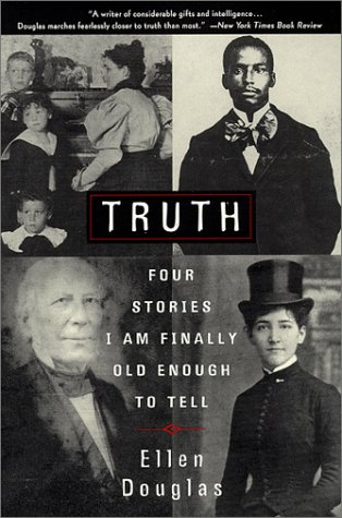 Truth : Four Stories I Am Finally Old Enough to Tell used book by Ellen ...