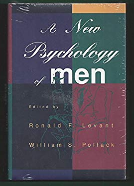 A New Psychology of Men used book by Ronald Levant: 9780465086566