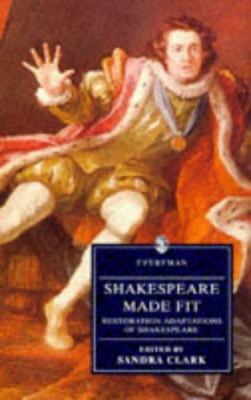 Shakespeare Made Fit : Restoration Adaptations of Shakespeare book by ...