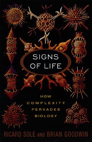 Signs of Life : How Complexity Pervades Biology used book by Brian ...