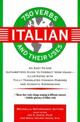 750 Italian Verbs and Their Uses used book by Brunella Notarmarco ...