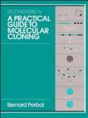 A Practical Guide to Molecular Cloning book by Bernard Perbal ...