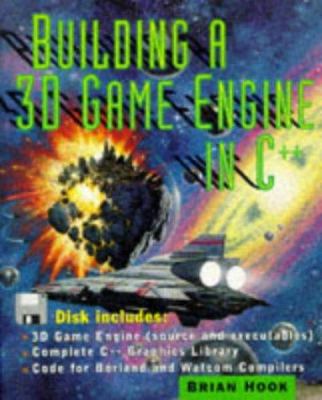 Building a 3D Game Engine in C++ used book by Brian Hook: 9780471123262