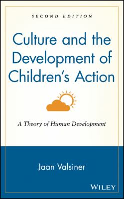 Culture and the Development of Children's Action : A Theory of Human ...