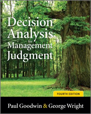 Decision Analysis for Management Judgment used book by Paul Goodwin ...