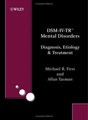 DSM-IV-TR Mental Disorders : Diagnosis, Etiology and Treatment used ...