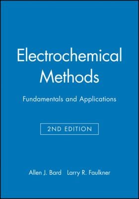 Electrochemical Methods: Fundamentals and Applicaitons, 2e Student ...