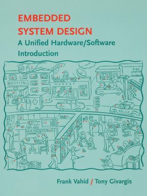 Embedded System Design : A Unified Hardware / Software Introduction ...