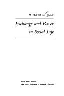 Exchange and Power in Social Life used book by Melinda Blau: 9780471080305