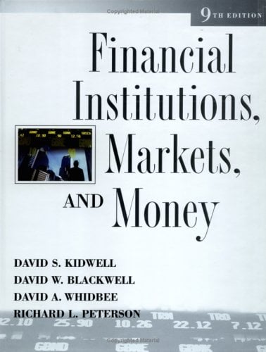 Financial Institutions, Markets, and Money used book by David S ...