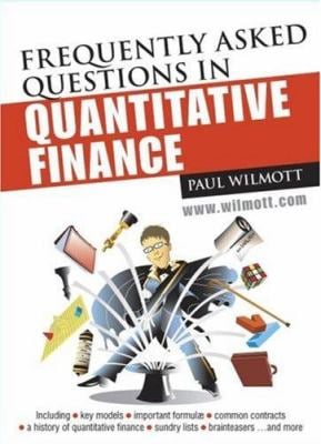 Frequently Asked Questions in Quantitative Finance : Including Key ...