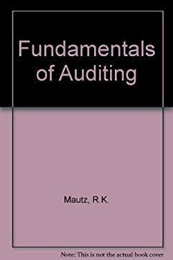 Fundamentals of Auditing book by Robert K. Mautz: 9780471577850