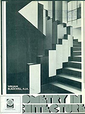 Geometry of Architecture used book by William Blackwell: 9780471096832