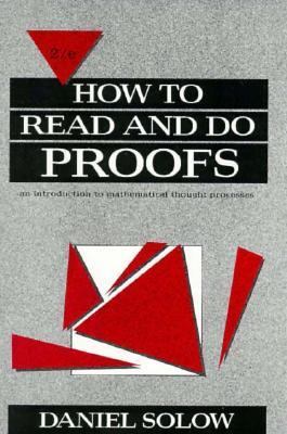 How to Read and Do Proofs : An Introduction to Mathematical Thought ...