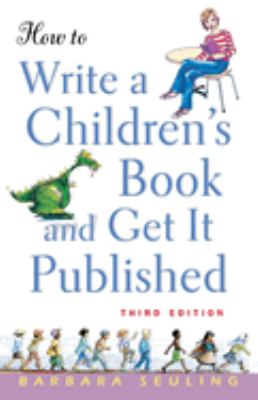 How To Write A Children s Book And Get It Published Used Book By 