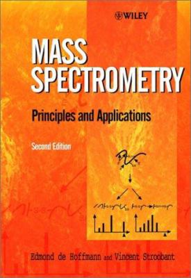 Mass Spectrometry: Principles and Applications book by Edmond de ...