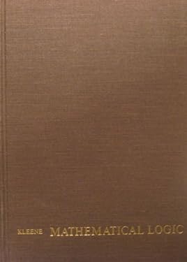 Mathematical Logic used book by Stephen Kleene: 9780471490333