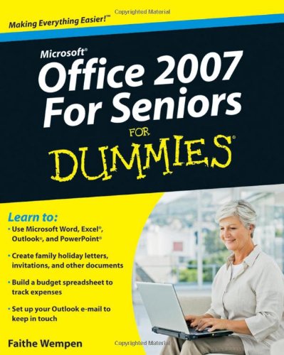 Microsoft Office 2007 for Seniors used book by Faithe Wempen: 9780470497258