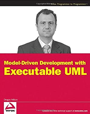 Model-Driven Development with Executable UML book by Dragan Milicev: 9780470481639