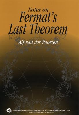 Notes on Fermat's Last Theorem used book by Alfred J. van der Poorten ...