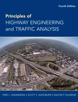 Principles of Highway Engineering and Traffic Analysis used book by ...