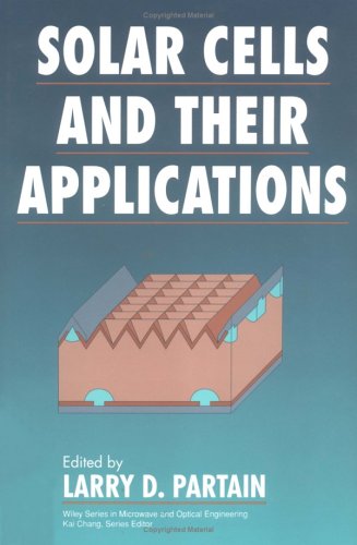 Solar Cells and Their Applications used book by Larry D. Partain ...