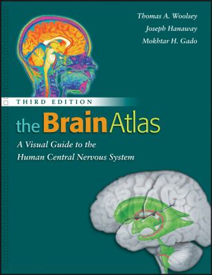 The Brain Atlas : A Visual Guide to the Human Central Nervous System ...