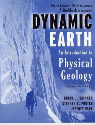 The Dynamic Earth : An Introduction to Physical Geology book by Denyse ...