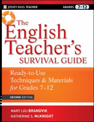 The English Teacher's Survival Guide : Ready-To-Use Techniques and ...