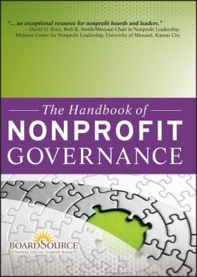 The Handbook of Nonprofit Governance book by BoardSource: 9780470457634