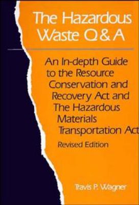 The Hazardous Waste Q&a : An in-Depth Guide to the Resource ...