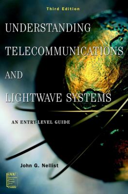 Understanding Telecommunications And Lightwave Systems An