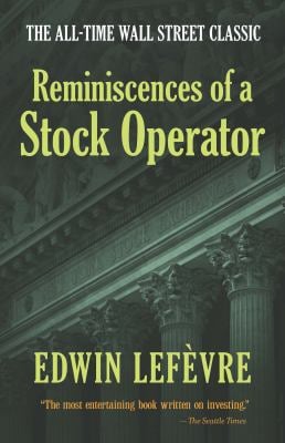 Reminiscences of a Stock Operator book by Edwin Lefèvre: 9780486439266