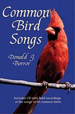 Common Bird Songs used book by Donald J. Borror: 9780486996097