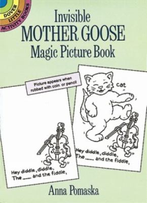 Invisible Mother Goose Magic Picture Book book by Anna Pomaska ...