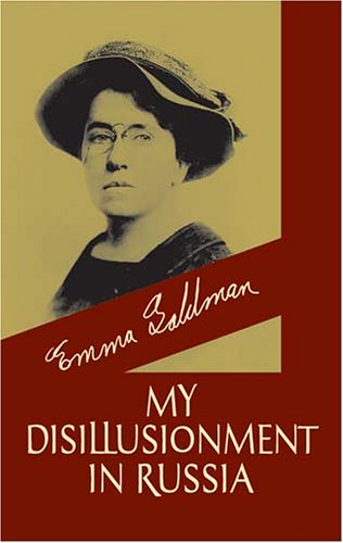 My Disillusionment in Russia book by Emma Goldman: 9780486432700
