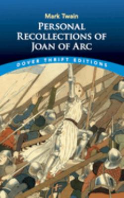 Personal Recollections of Joan of Arc book by Mark Twain: 9780486424590
