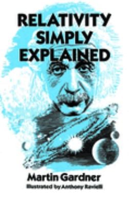 Relativity Simply Explained used book by Martin Gardner: 9780486293158