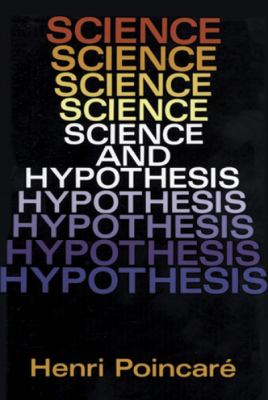 Science and Hypothesis used book by Henri Poincaré: 9780486602219