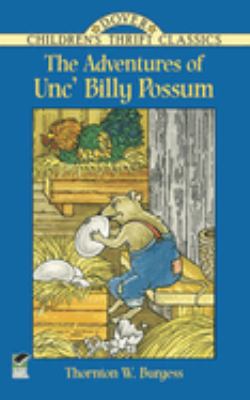 The Adventures of Unc' Billy Possum book by Thornton W. Burgess ...