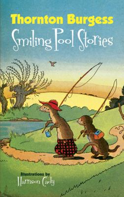 Thornton Burgess Smiling Pool Stories book by Thornton W. Burgess ...