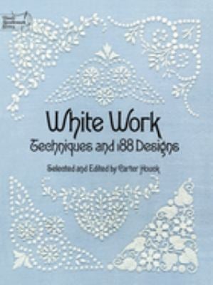 White Work : Techniques and 188 Designs used book by Carter Houck