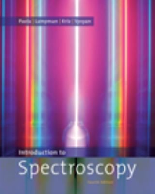 Introduction to Spectroscopy book by Donald L. Pavia, Gary M. Lampman ...