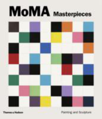 MoMA Masterpieces : Painting and Sculpture book by Ann Temkin ...