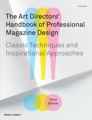 The Art Directors' Handbook of Professional Magazine Design : Classic ...