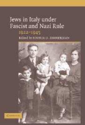 Jews in Italy under Fascist and Nazi Rule, 1922-1945 copy by Joshua D ...