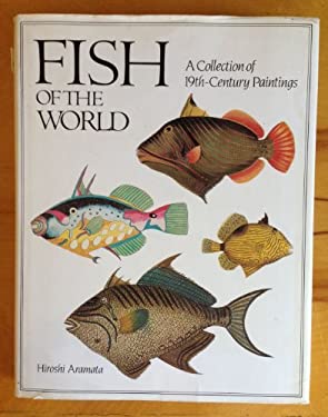 Fish of the World used book by Hiroshi Aramata: 9780517030486